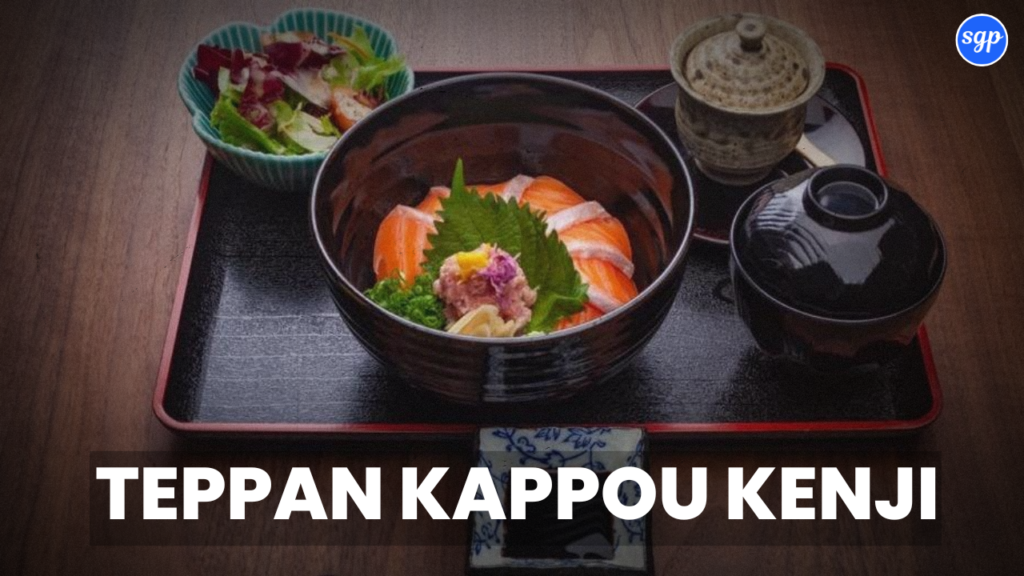 Teppan Kappou Kenji Menu Singapore Updated 2025