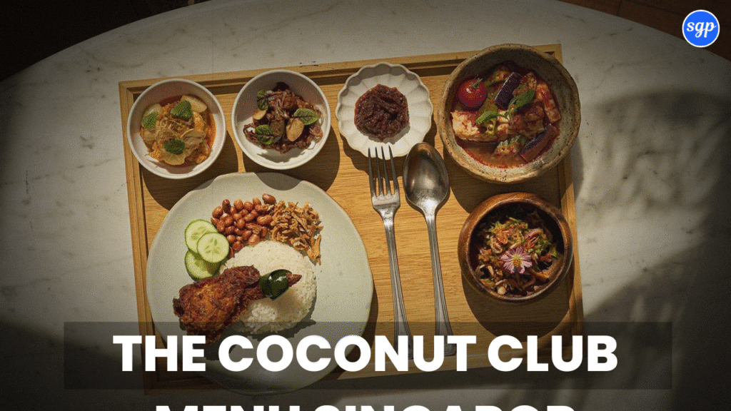 The Coconut Club Menu Singapore & Updated Prices 2025